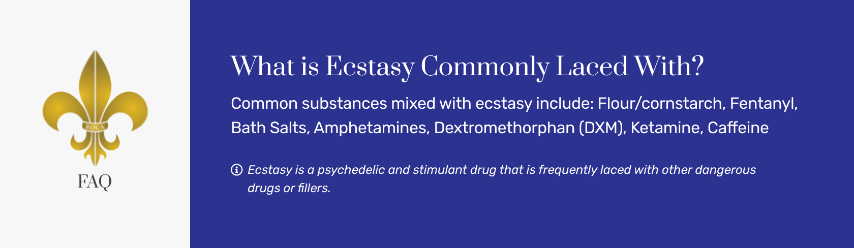The Dangers of Laced Ecstasy: Everything You Need to Know